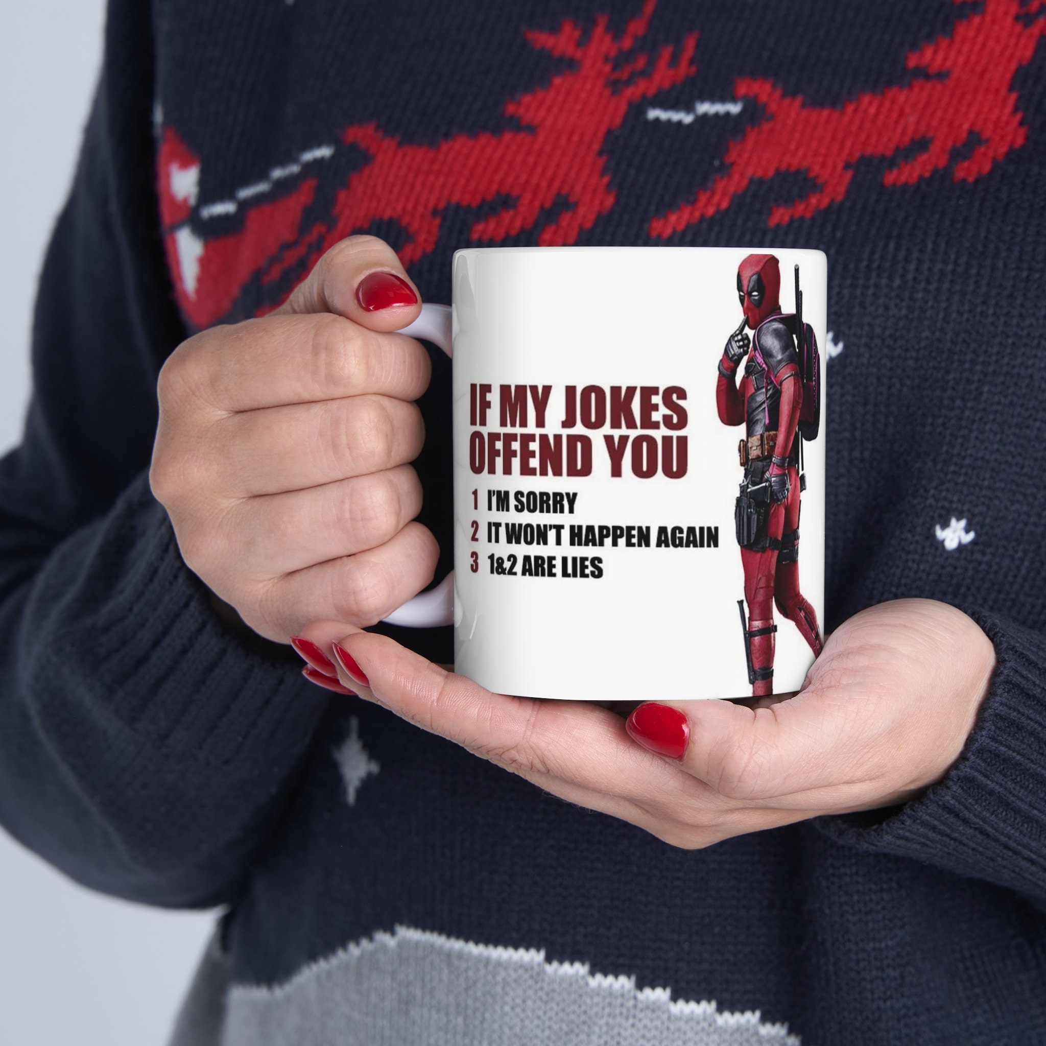 Deadpool Mug, If My Jokes Offend You Sorry Not Sorry Mug, Gift for ...