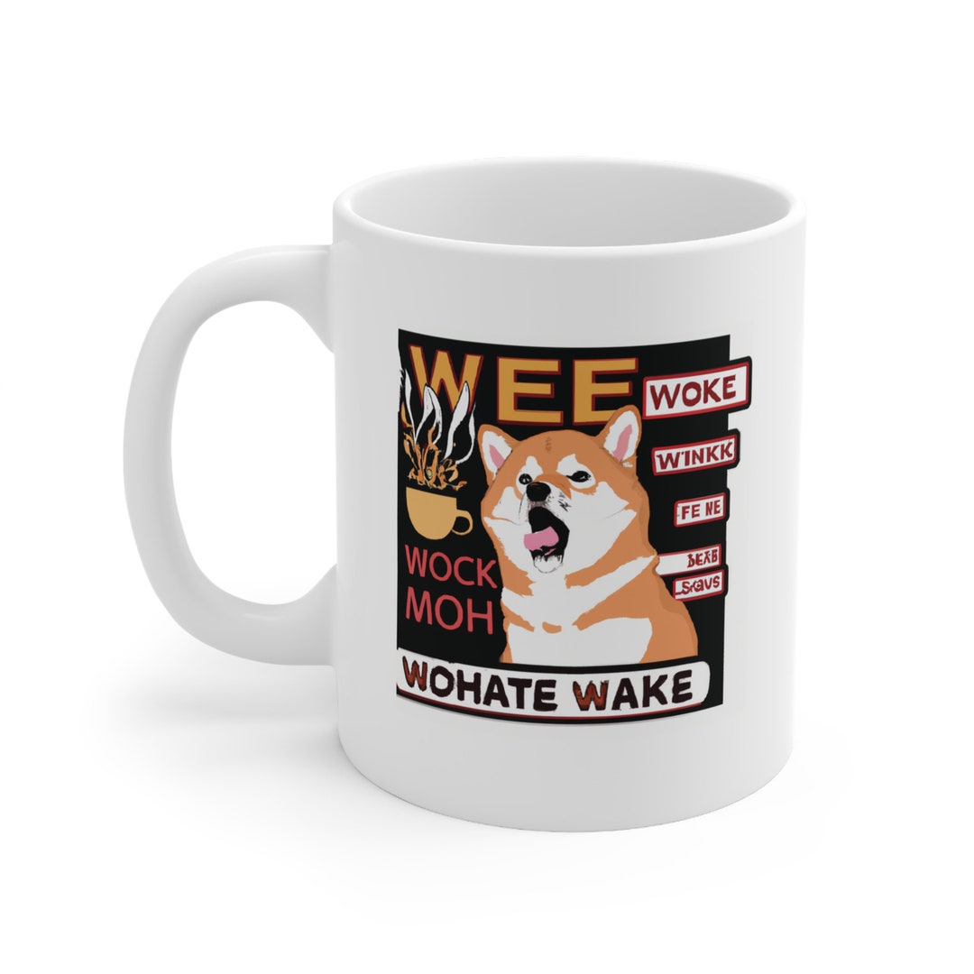 Funny Doge Mug - Internet Meme, Shibe Doge, Wow Coffee Plz, Shiba Inu ...