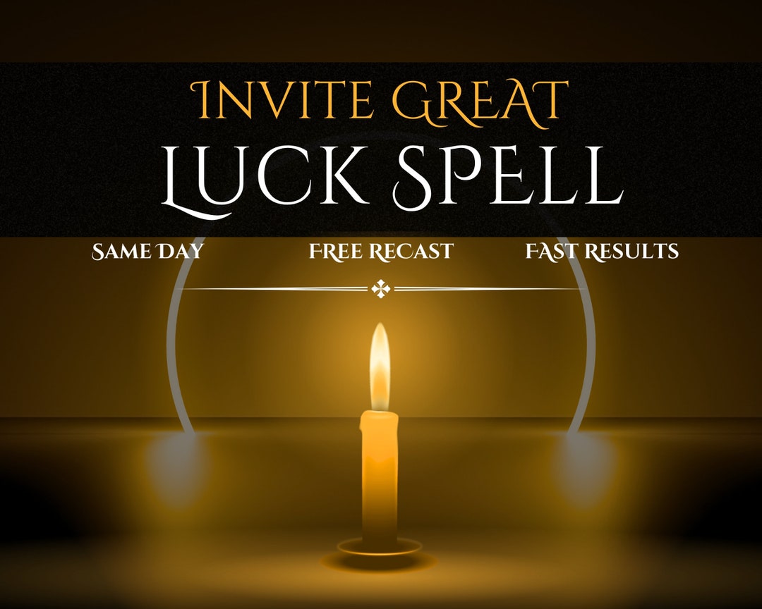 Luck Spell Same Day Cast Powerful Spell Fast Luck Spell Fast Casting ...