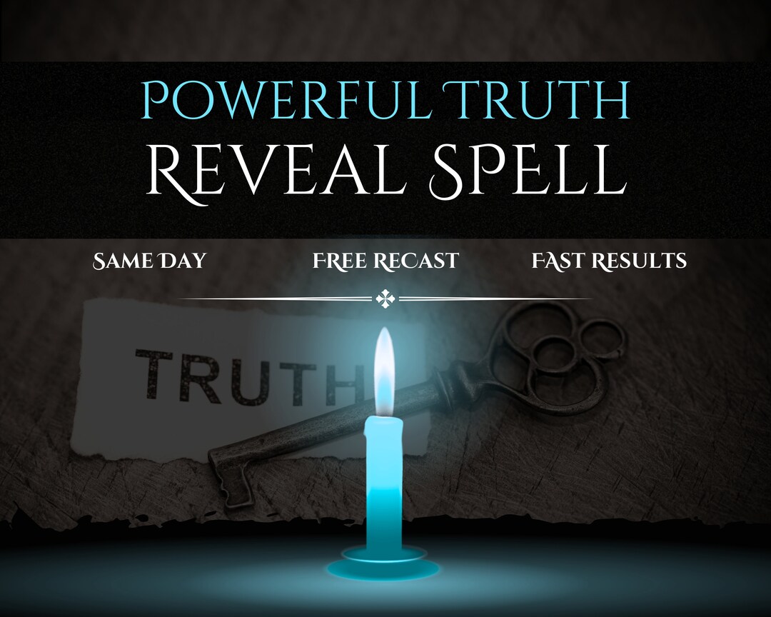 Truth Spell Same Day Cast Powerful Spell Expose Truth Spell Fast ...