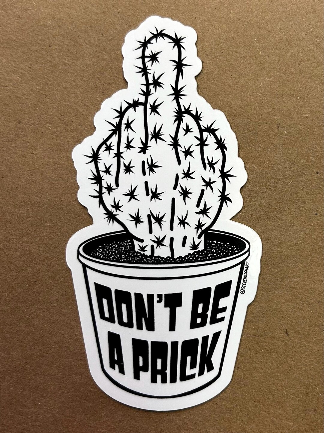 DON’T BE a PRICK Sticker, Middle Finger Cactus Sticker, Laptop Sticker ...