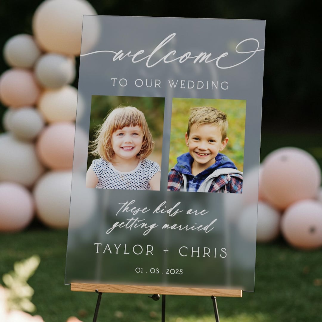 Photo Wedding Welcome Sign, These Kids Are Getting Married Wedding Sign ...