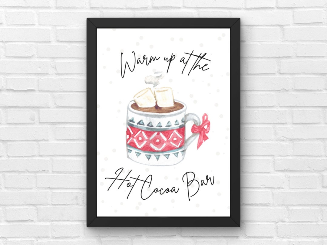Hot Cocoa Bar Sign, Hot Chocolate Bar, Printable Sign, Holiday Bar Sign ...