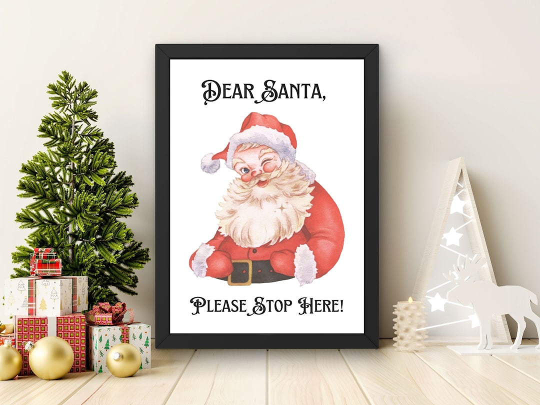 Santa Please Stop Here Sign, Santa Print, Printable Santa Please Stop ...