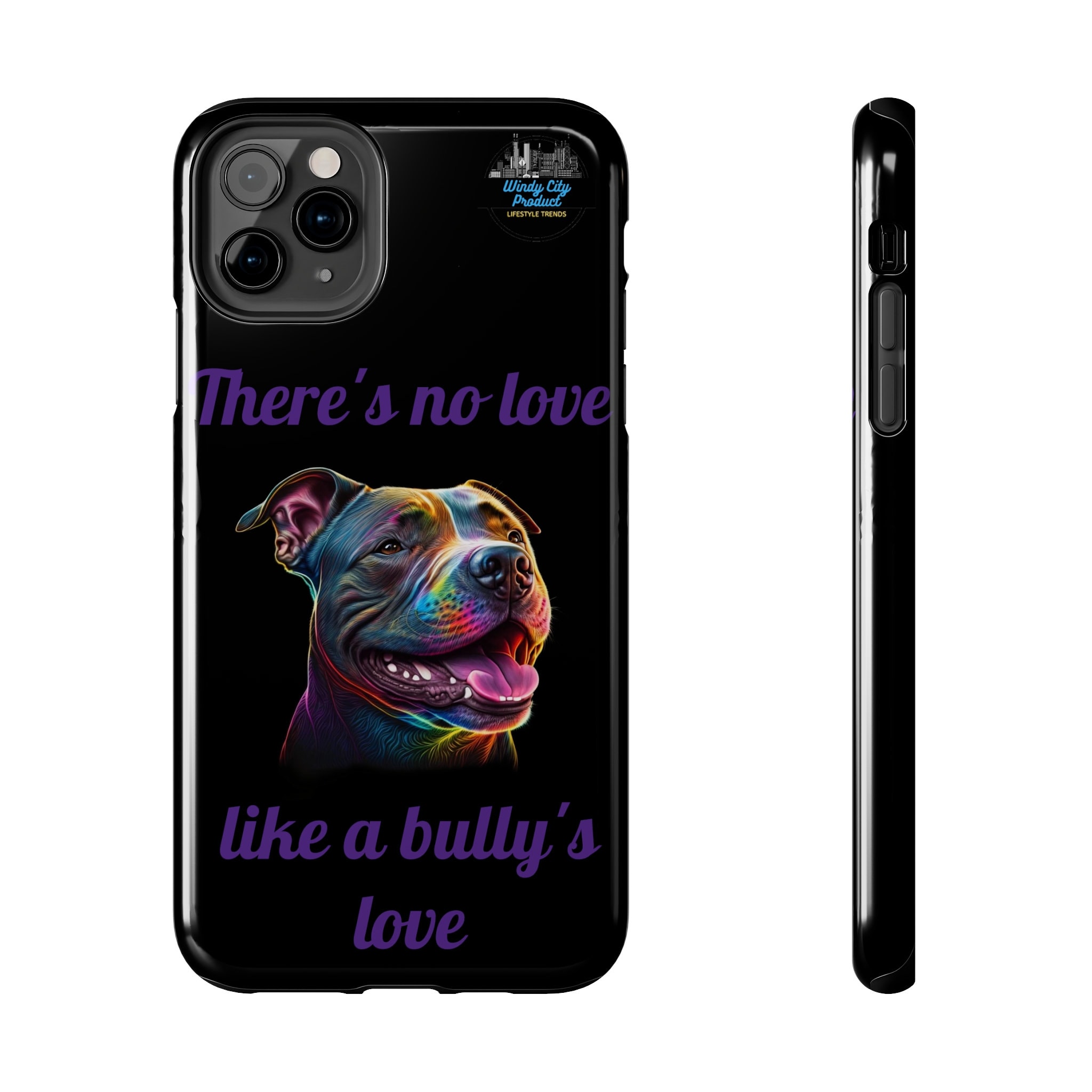 Theres No Love Like a Bullys Love Phone Case - Etsy