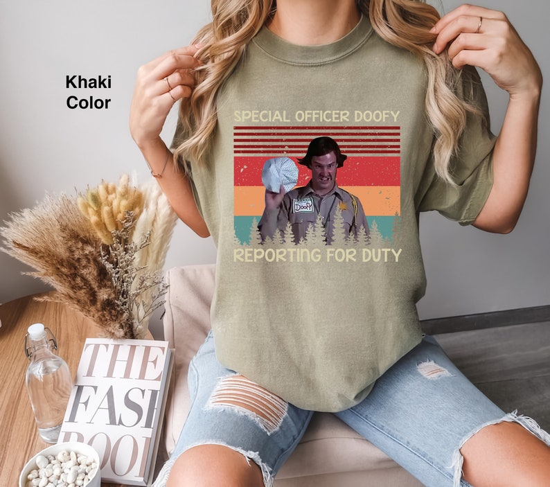 Doofy Gilmore Special Officer Doofy Reporting for Duty Comfort Colors ...