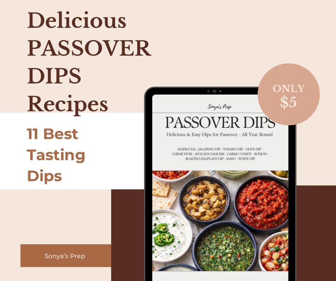 Passover Dip Recipes Ebook | Kosher for Passover | Seder Recipes ...