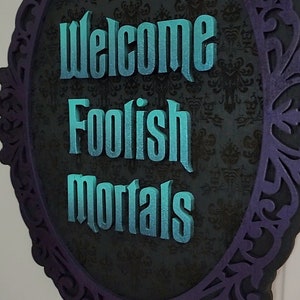 Welcome Foolish Mortals Door or Wall Hanger Decor Sign - Etsy