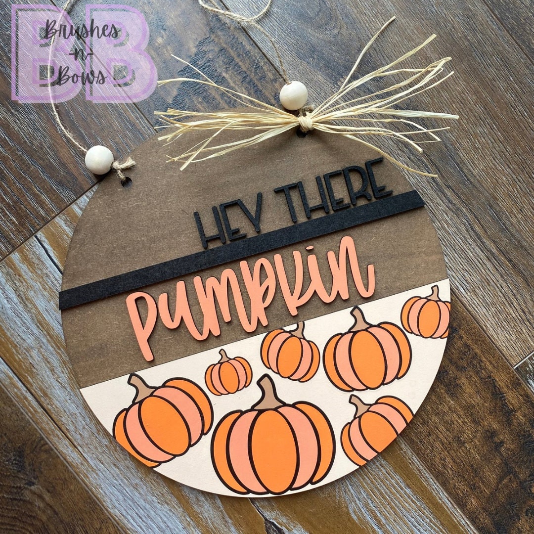 Hey There Pumpkin | Door Hanger | Welcome Sign | Hanging Decor | Fall ...