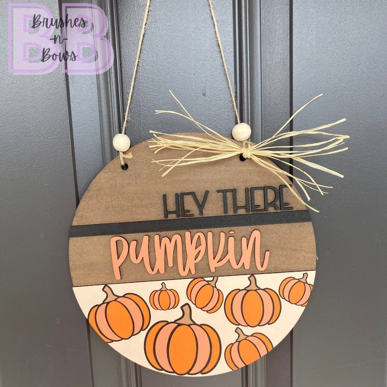 Hey There Pumpkin | Door Hanger | Welcome Sign | Hanging Decor | Fall ...
