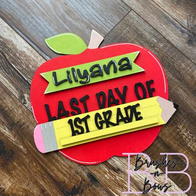 First Day Last Day School Sign Pre-k Thru 12th Apple Personalized ...