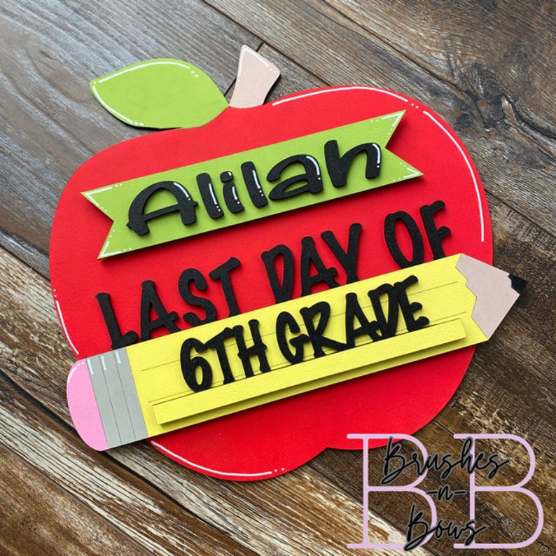 First Day Last Day School Sign Pre-k Thru 12th Apple Personalized ...