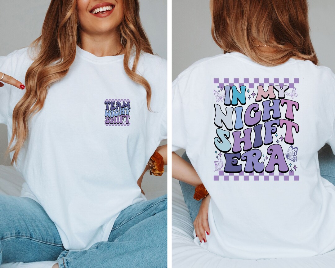 Night Shift Nurse Shirt, in My Night Shift Era Shirt, Nurse Crew Squad ...