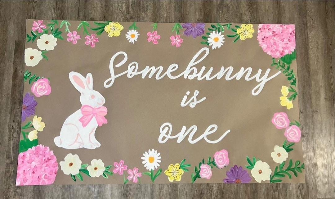 Hand Painted "somebunny is One" Banner: Floral Bunny Birthday Decor - Etsy