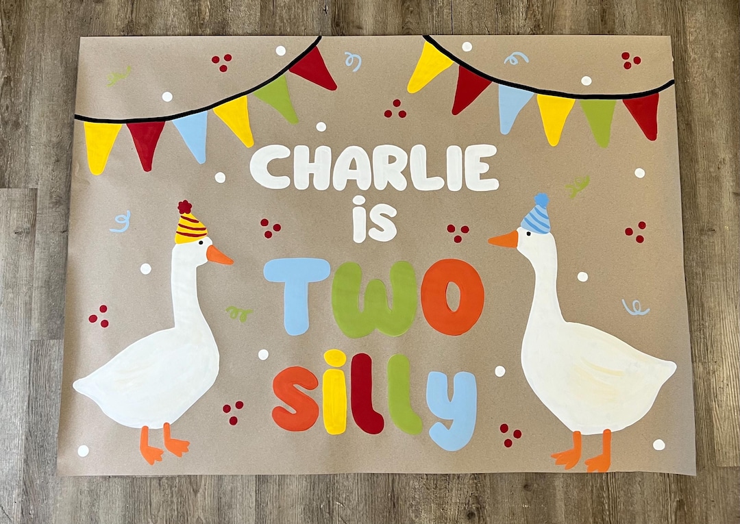 Hand Painted Two Silly, Goose Themed Banner: Custom Party Decoration - Etsy