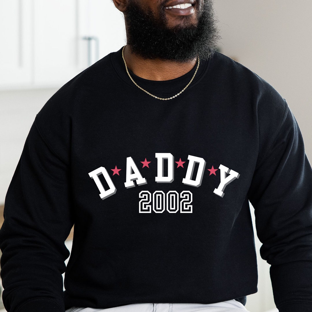 Daddy Crewneck Sweatshirt, Men Sweatshirt Custom Sweatshirt ...