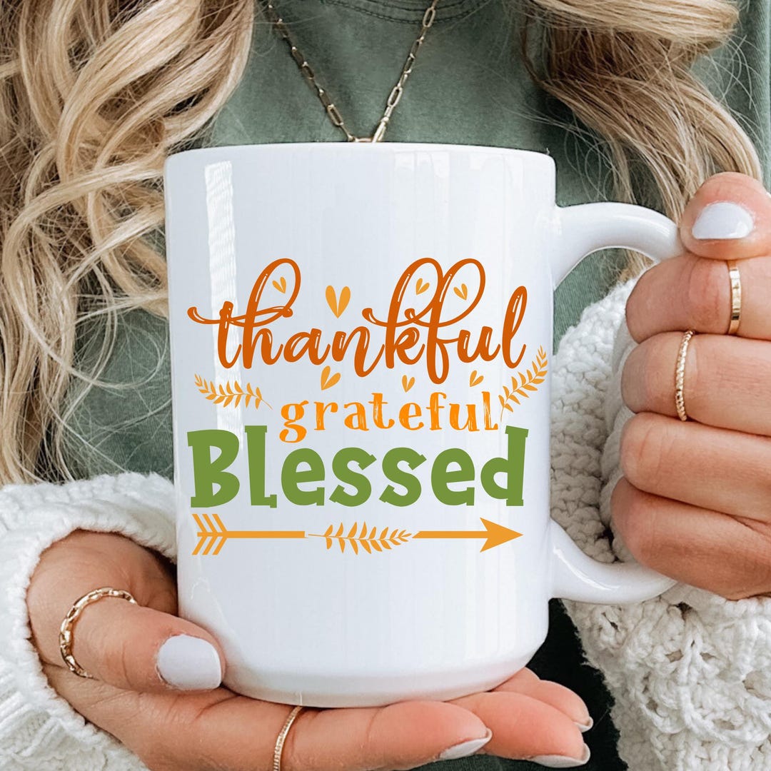 Thankful Mug 15oz, Gratitude Coffee Cup, Appreciation Tea Mug, Positive ...