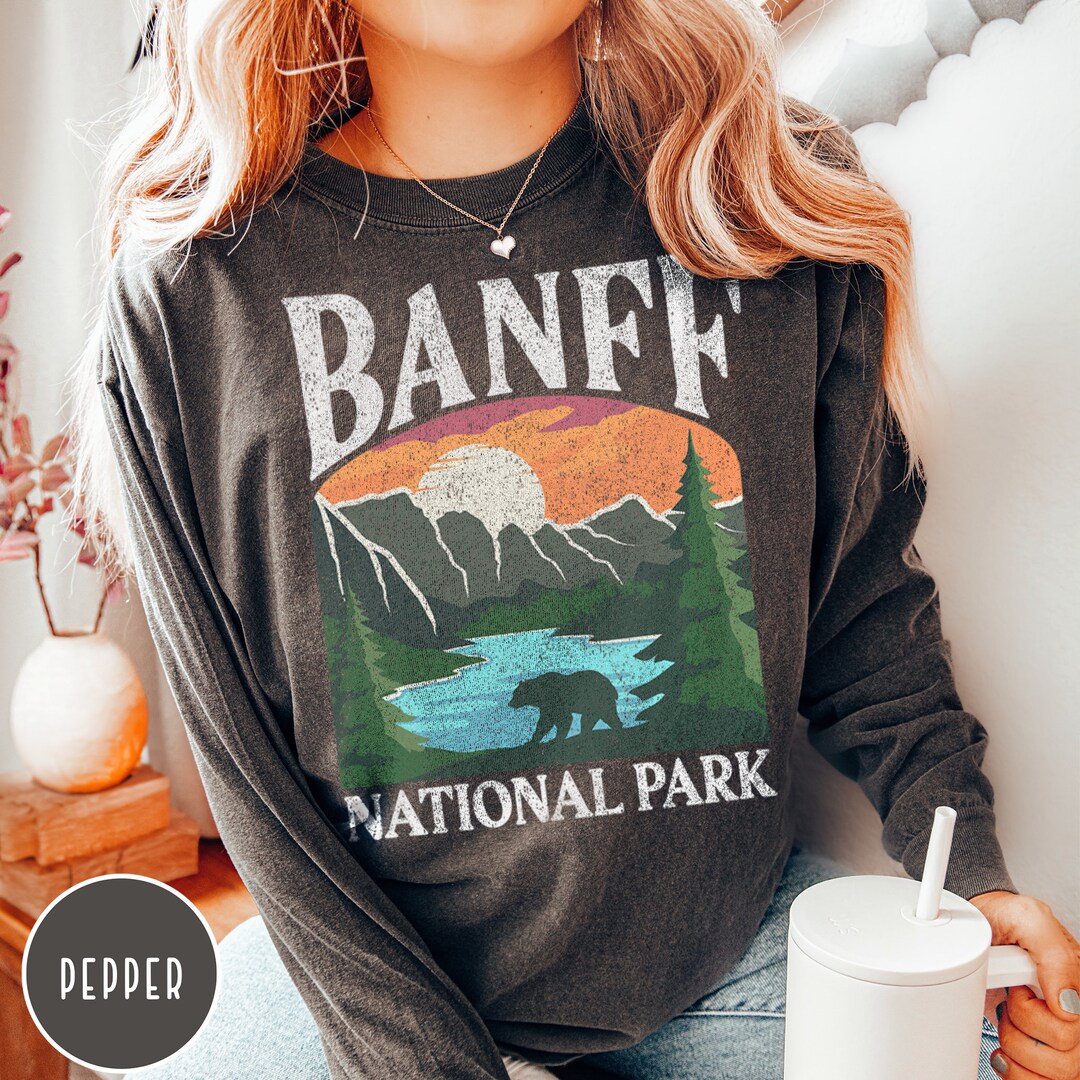 Banff Shirt Banff Sweatshirt Banff National Park Shirt Banff Long ...