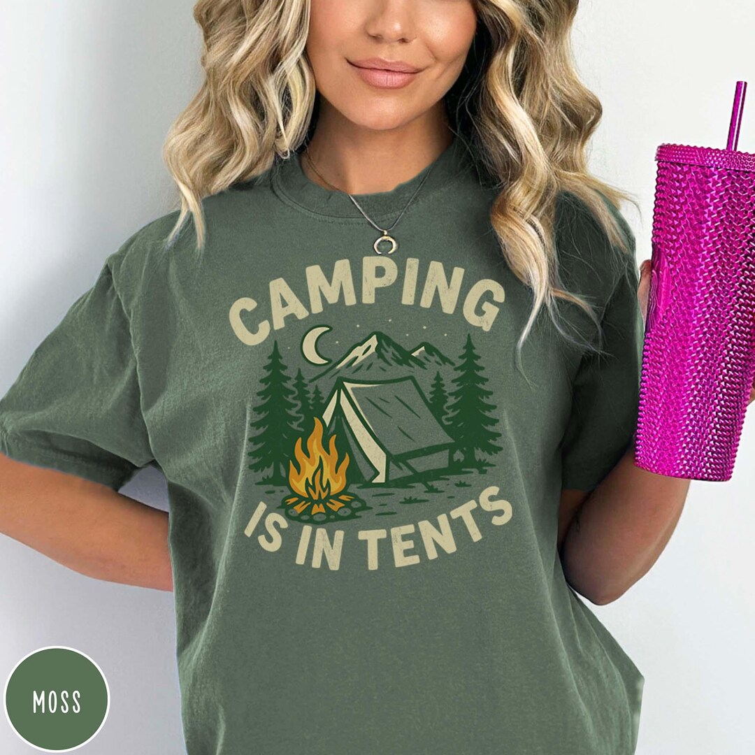 Funny Camping Gift for Outdoors Lover Shirt Funny Camping Shirt Funny ...