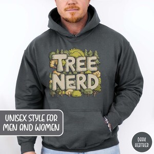Tree Nerd Funny Tree Hoodie Tree Lover Sweatshirt Conservation Gift for ...