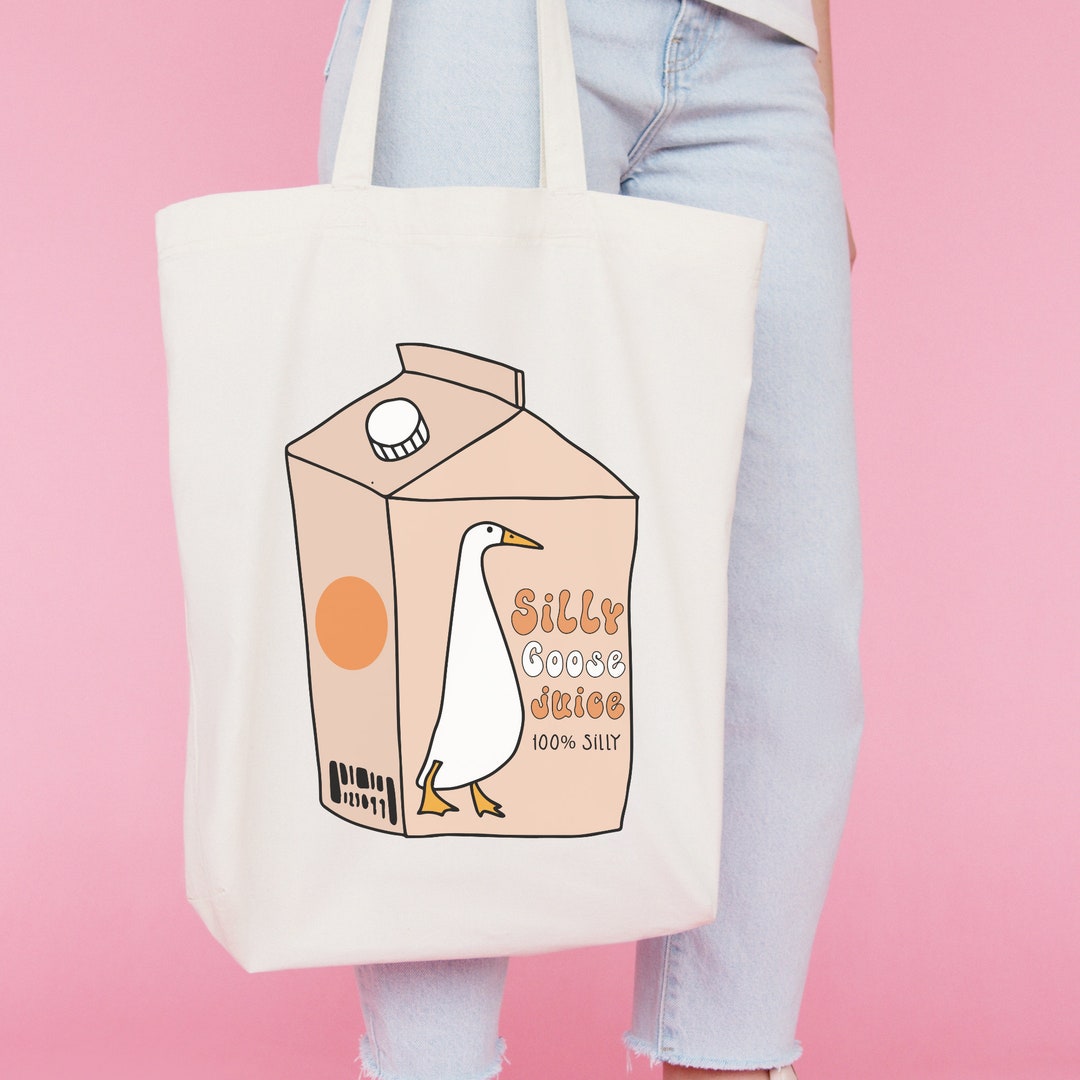 Silly Goose Juice 100% Silly Funny Tote Gift Goose Gift Silly Bag Goose ...