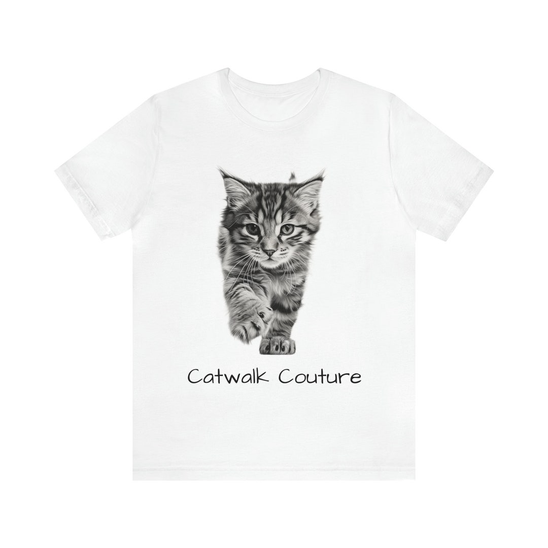 Cute Cat T-shirt, Catwalk Couture Design, Cute Cat Shirts for Everyone ...