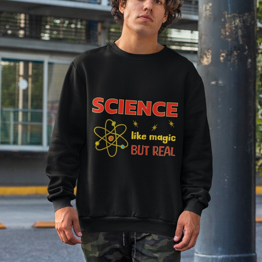 Science Like Magic but Real Shirt, Funny Shirt, Funny Science Shirt ...