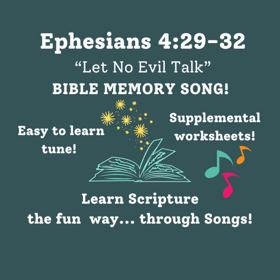 Ephesians 4:29-32 "let No Evil Talk" Bible Memory Song & Worksheets - Etsy