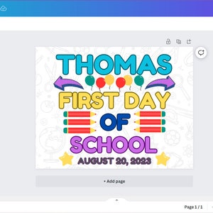 Canva Editable First Day of School Sign, Printable Back to School ...