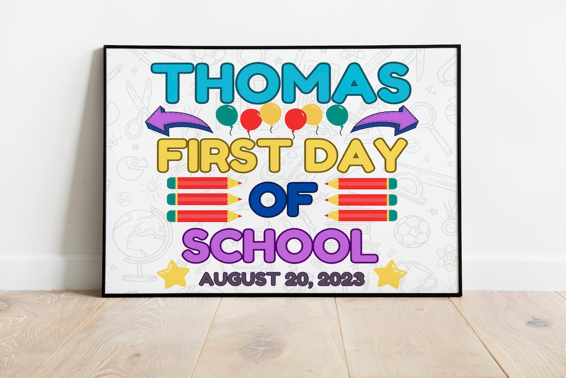 Canva Editable First Day of School Sign, Printable Back to School ...