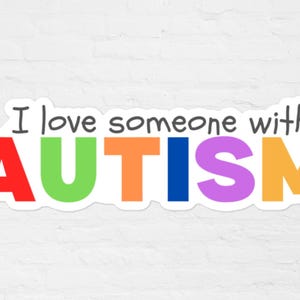 Fun I Love Someone With Autism Sticker - Etsy