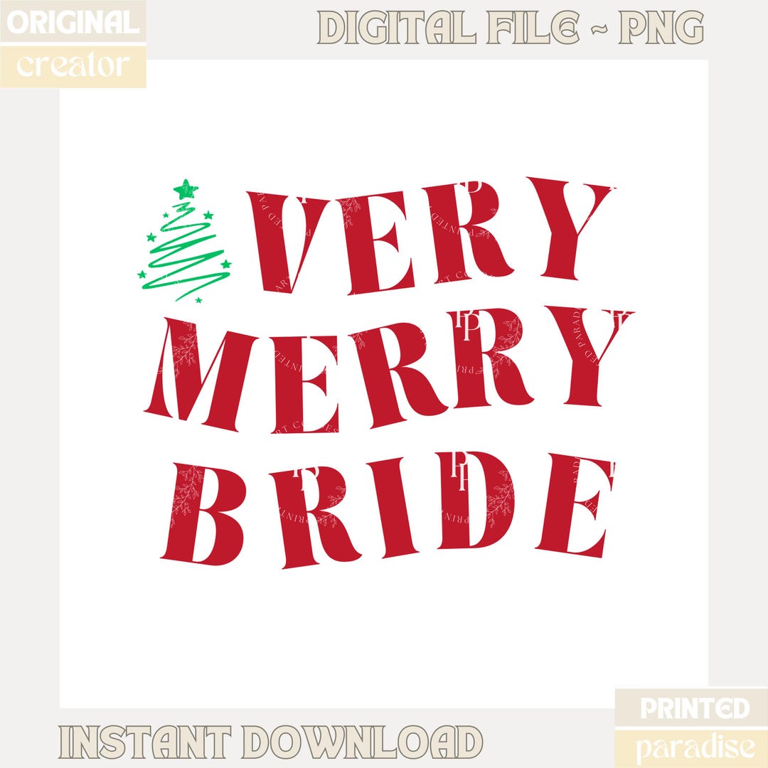 Merry Bride Christmas Design PNG, Christmas PNG, Digital Download ...