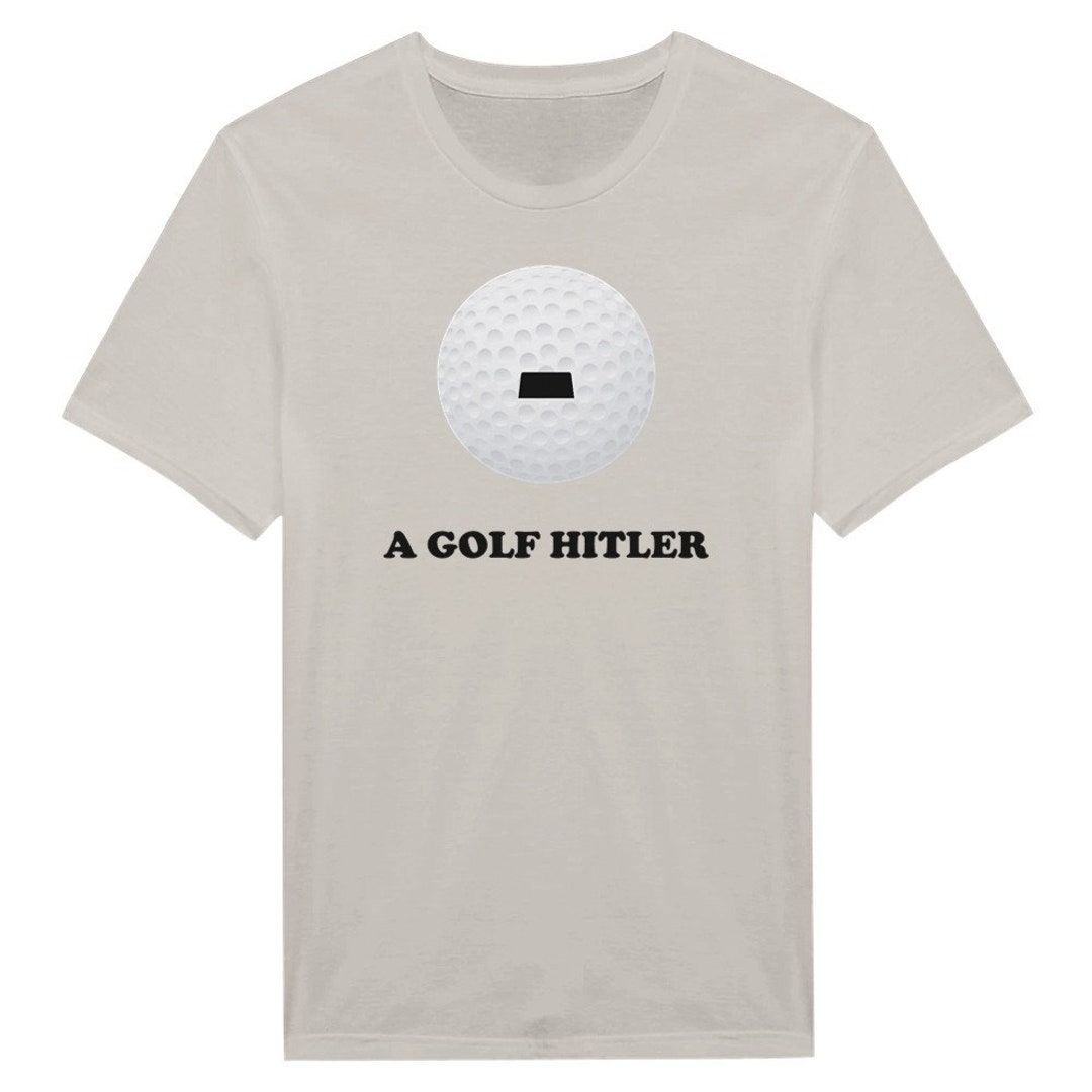 A Golf Hitler, Gofling T Shirt Men, Funny Joke Golf Shirt, Dad Golfer ...