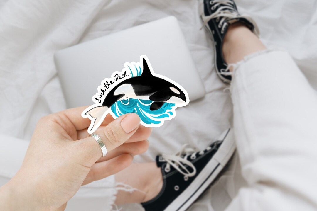 Killer Whale Sticker, Orca Whale Sticker, Sink the Rich Sticker, Ocean ...