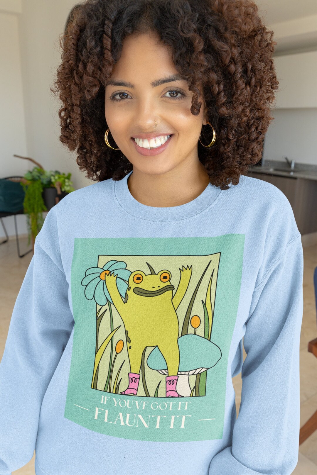 If You've Got It Flaunt It Frog Sweatshirt, Froggy, Funny Cottage Core ...