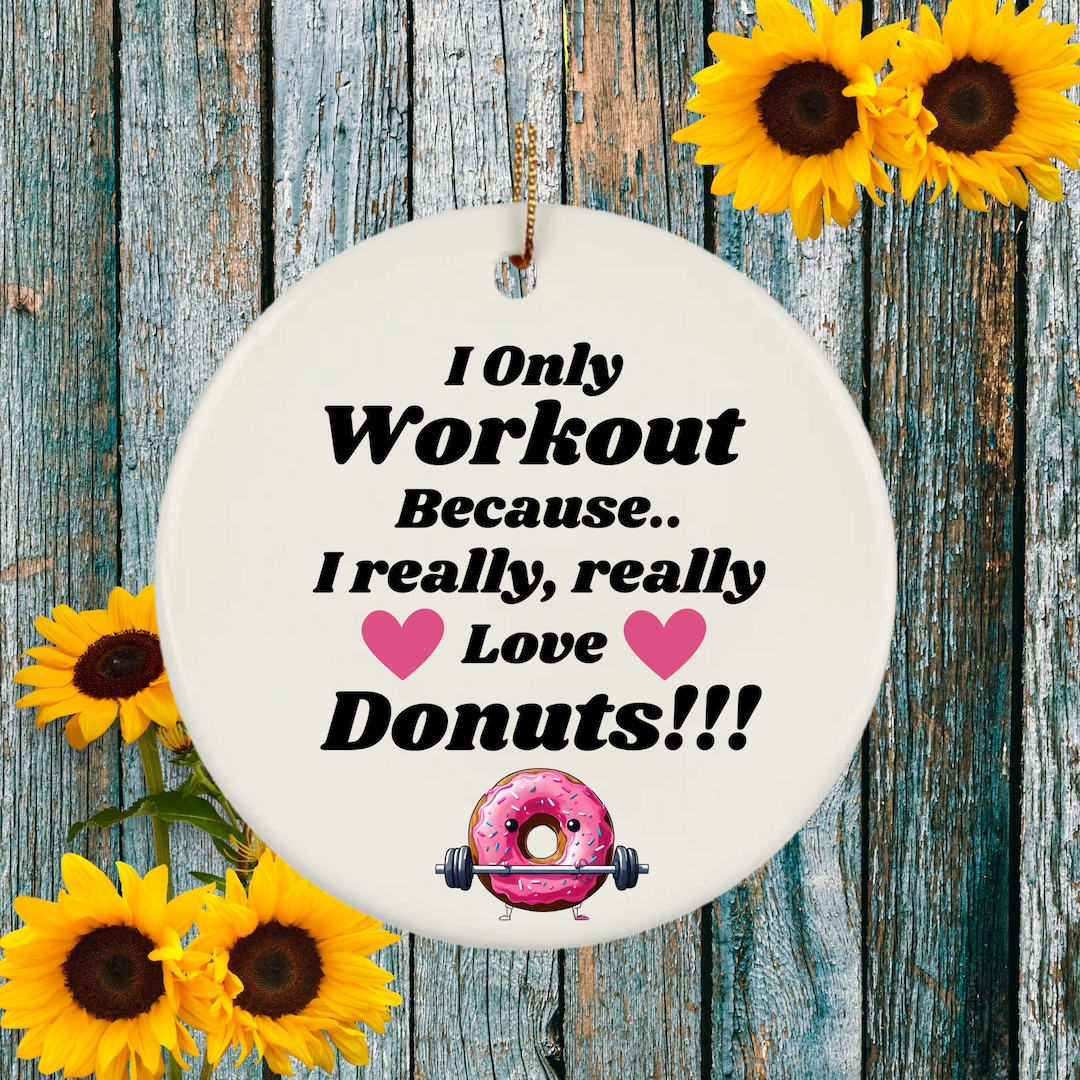 Funny Workout Donut Ceramic Ornament: Gift for Fitness Lovers - Etsy