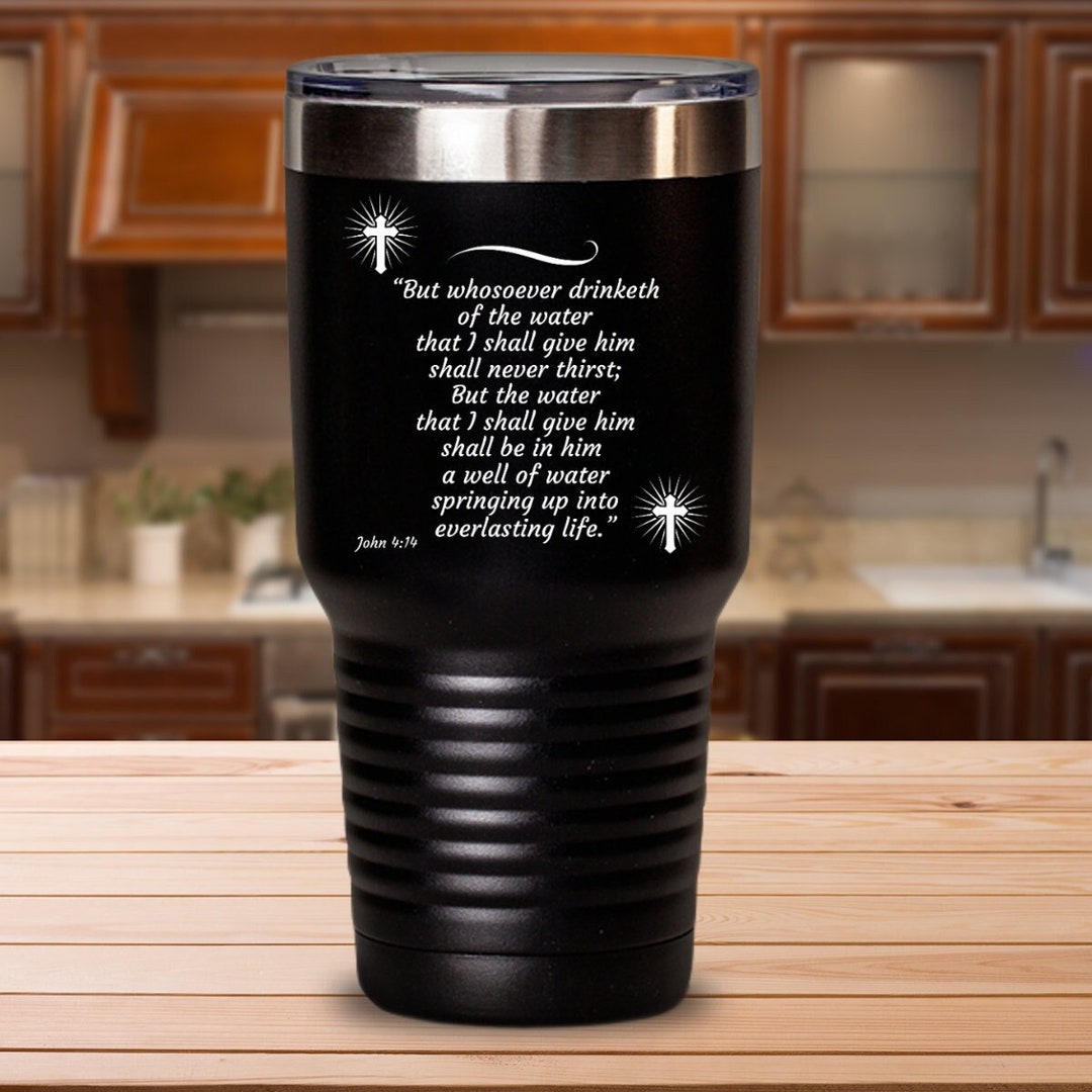 Personalized Scripture Verse Tumbler, John 414 Well of Water Springing ...