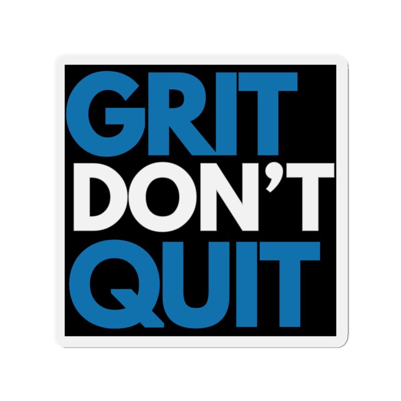 Grit Don't Quit Magnet, Positive Affirmation Magnet, Motivational ...