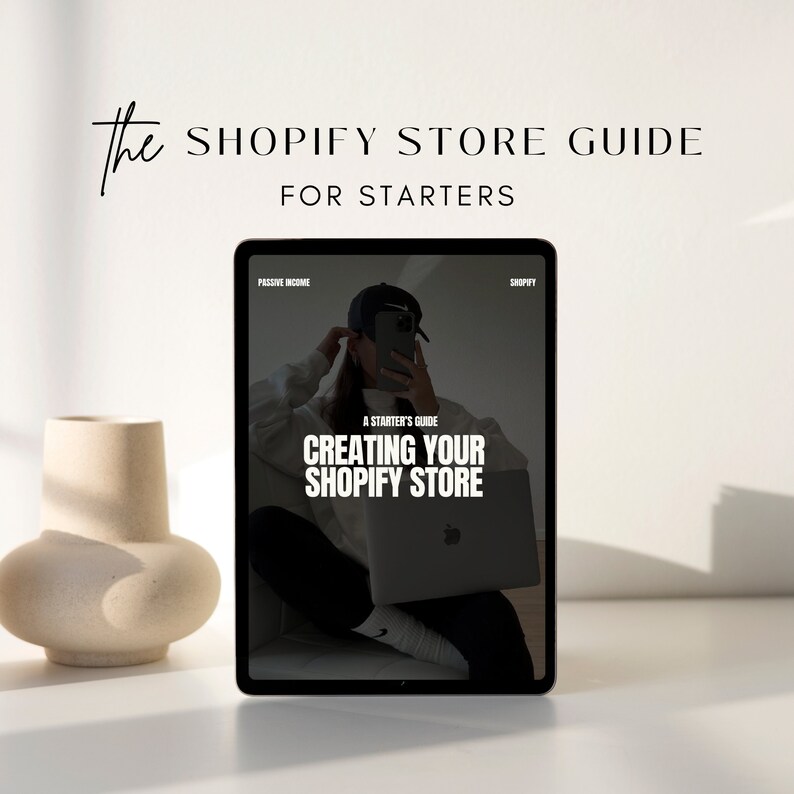 Starter’s Guide to Creating Your Shopify Store - Etsy