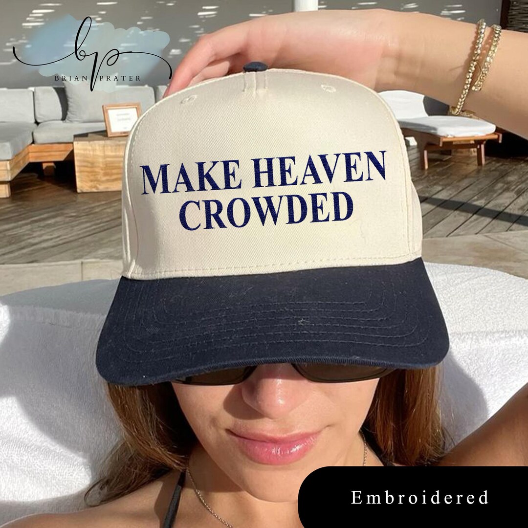 Embroidered Make Heaven Crowded Hat, Religious Mom Two Tone Trucker Hat ...