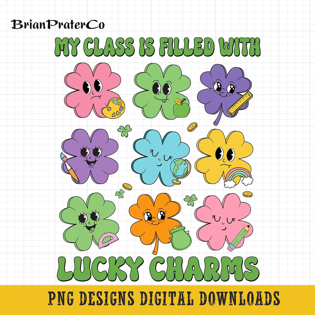 My Class is Filled With Lucky Charms Png, Teacher St. Patrick's Day Png ...