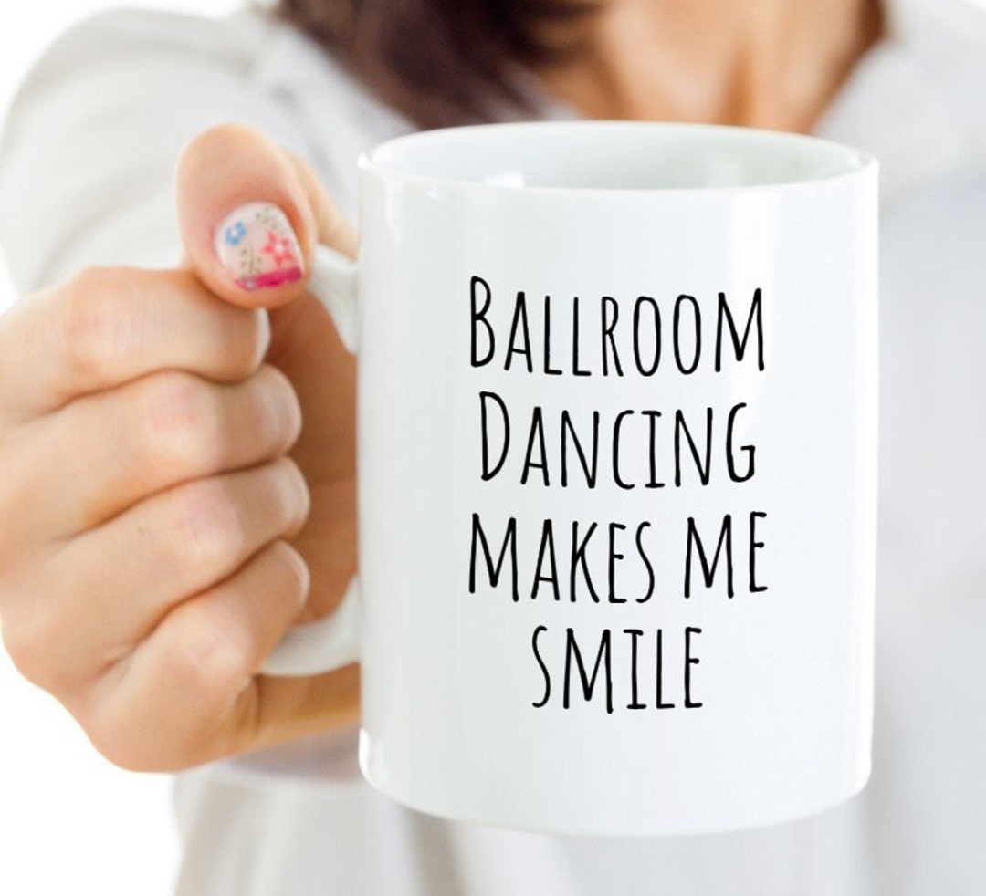 Ballroom Dancing Coffee Mug Gift Ideas for Ballroom Dancing Coffee Cup ...