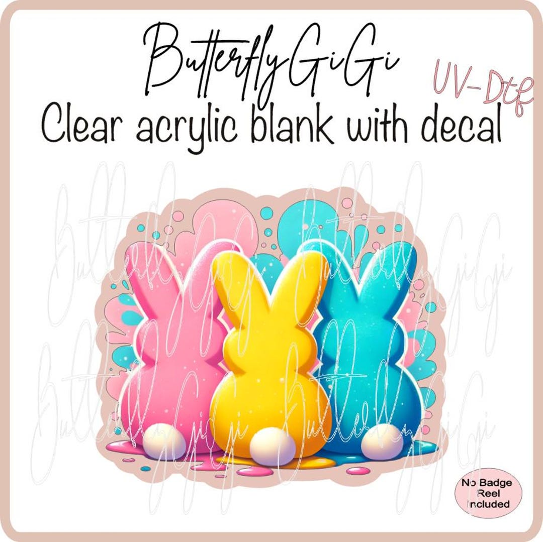 Colorful Peeps UV DTF Acrylic Blank and Decal I Badge Reel Supply - Etsy