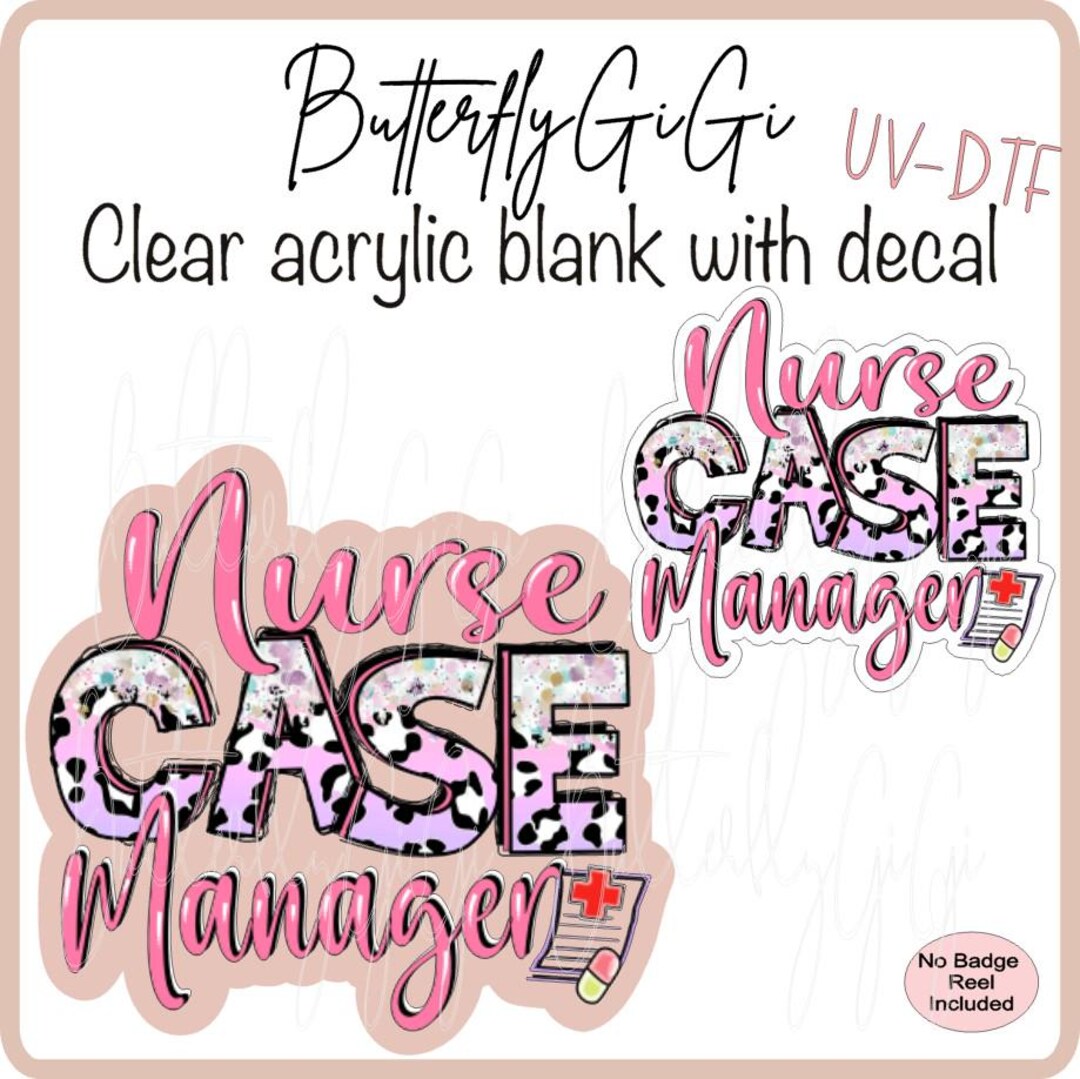 Nurse Case Manager Acrylic Blank and Decal I Badge Reel Supply - Etsy