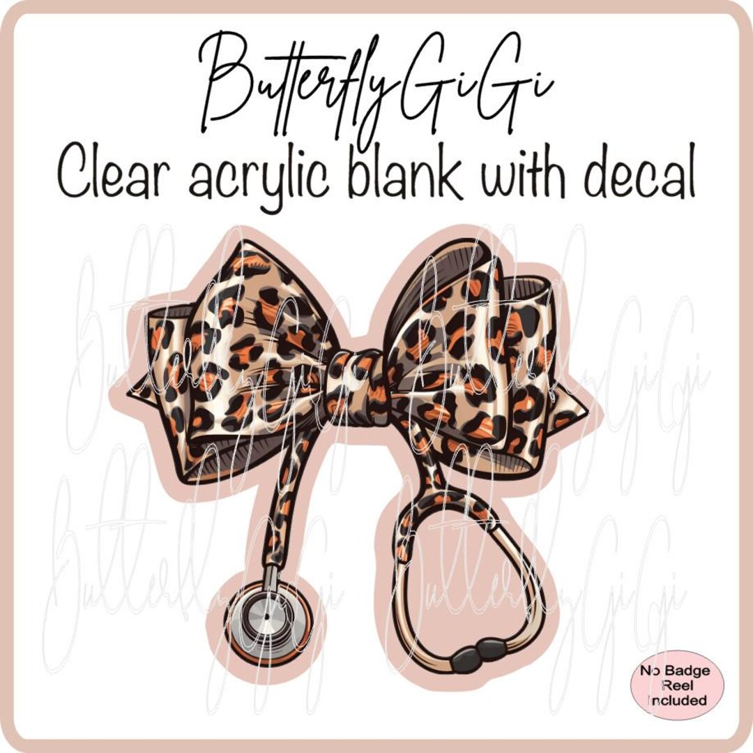 Cheetah Stethoscope Bow Acrylic Blank and Decal I Badge Reel Supply - Etsy