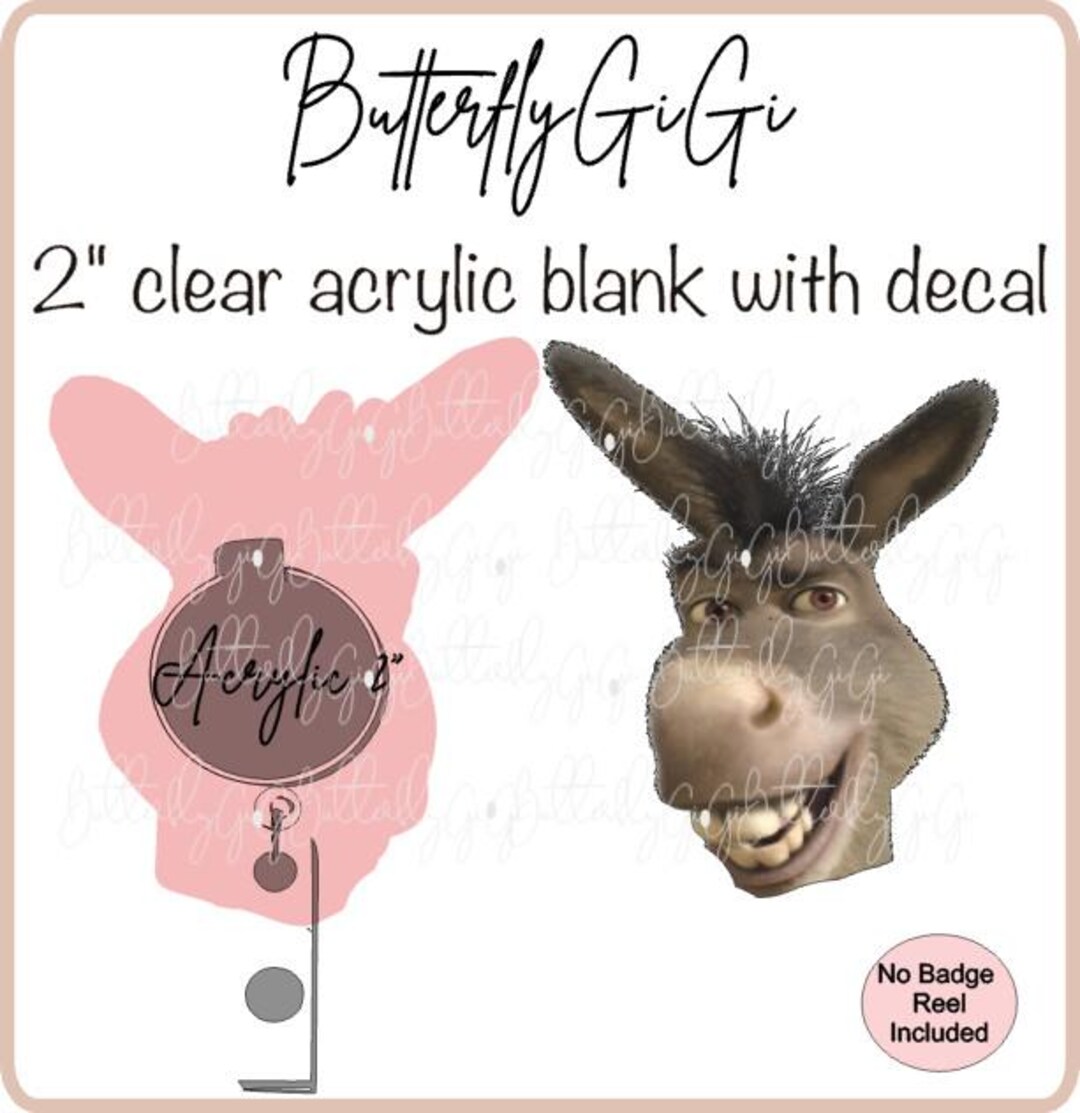 Donkey Acrylic Blank and Decal I Badge Reel Supply - Etsy