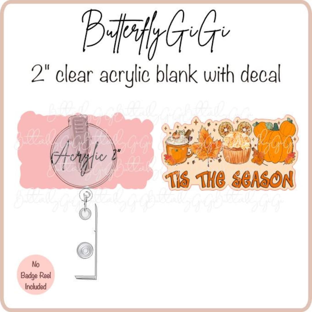 Tis the Season Acrylic Blank and Decal I Badge Reel Supply - Etsy