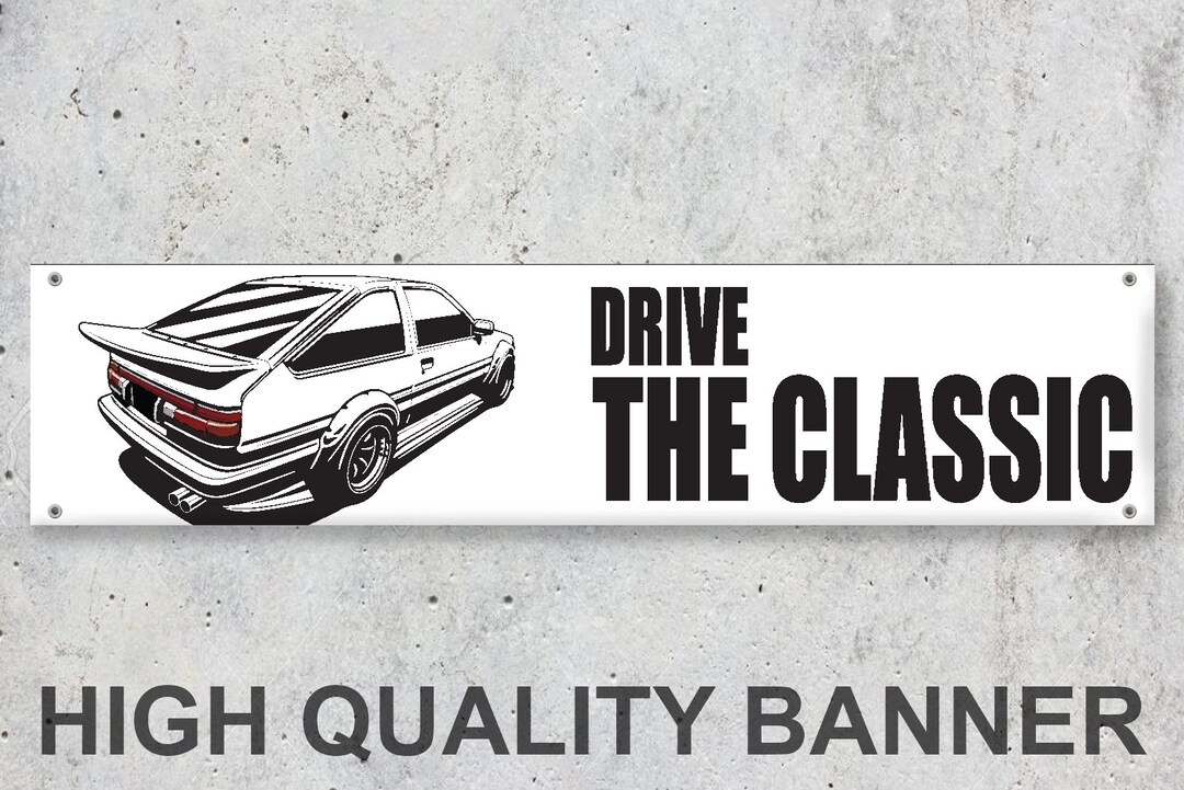 Toyota AE86 Drive the Classic Vinyl Banner Workspace Sign Decoration ...