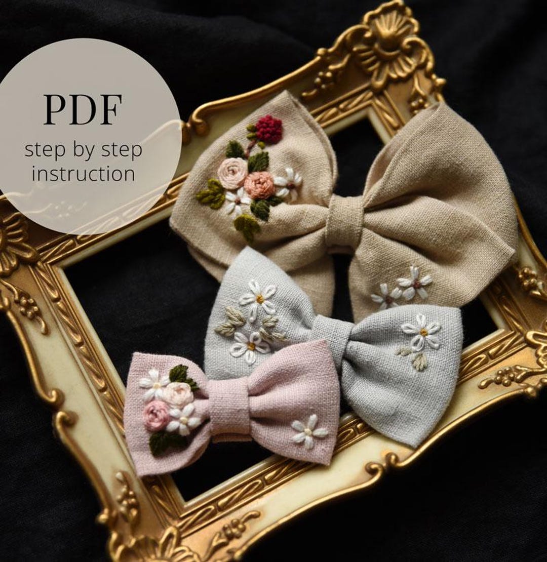 Embroidered Hair Bows PDF Step by Step Tutorial: Floral Design (3 Sizes ...