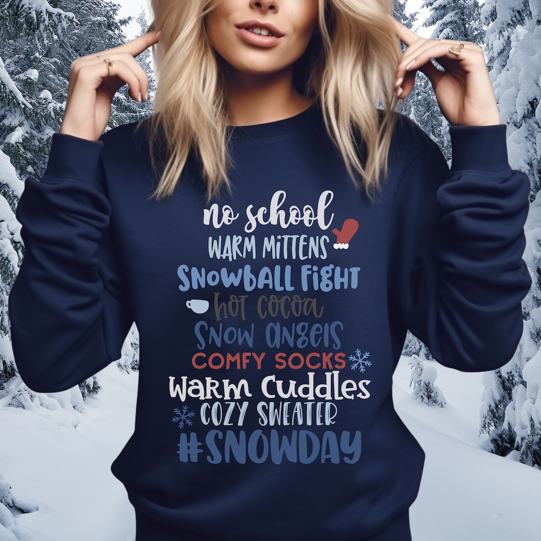 Snow Day Sweatshirt, Let It Snow Sweatshirt, Winter Snow Sweater ...